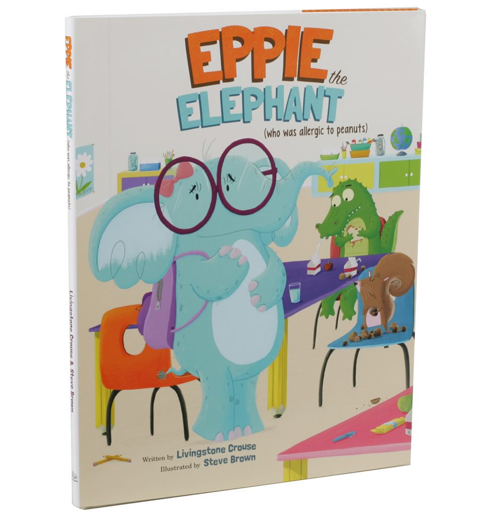 Eppie the Elephant (Who Was Allergic to Peanuts) - Silver Dolphin Books